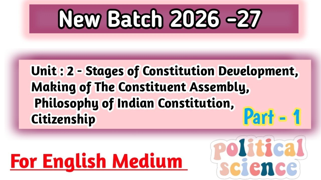 B.A.1st Semester Political Science Unit 2 Stages of Constitution ...