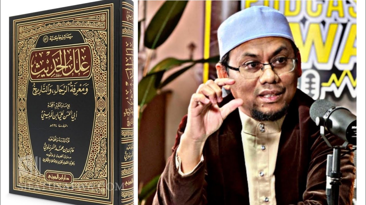 Pengajian Kitab | Ilal ibn al-Madini | Majlis Pertama - YouTube
