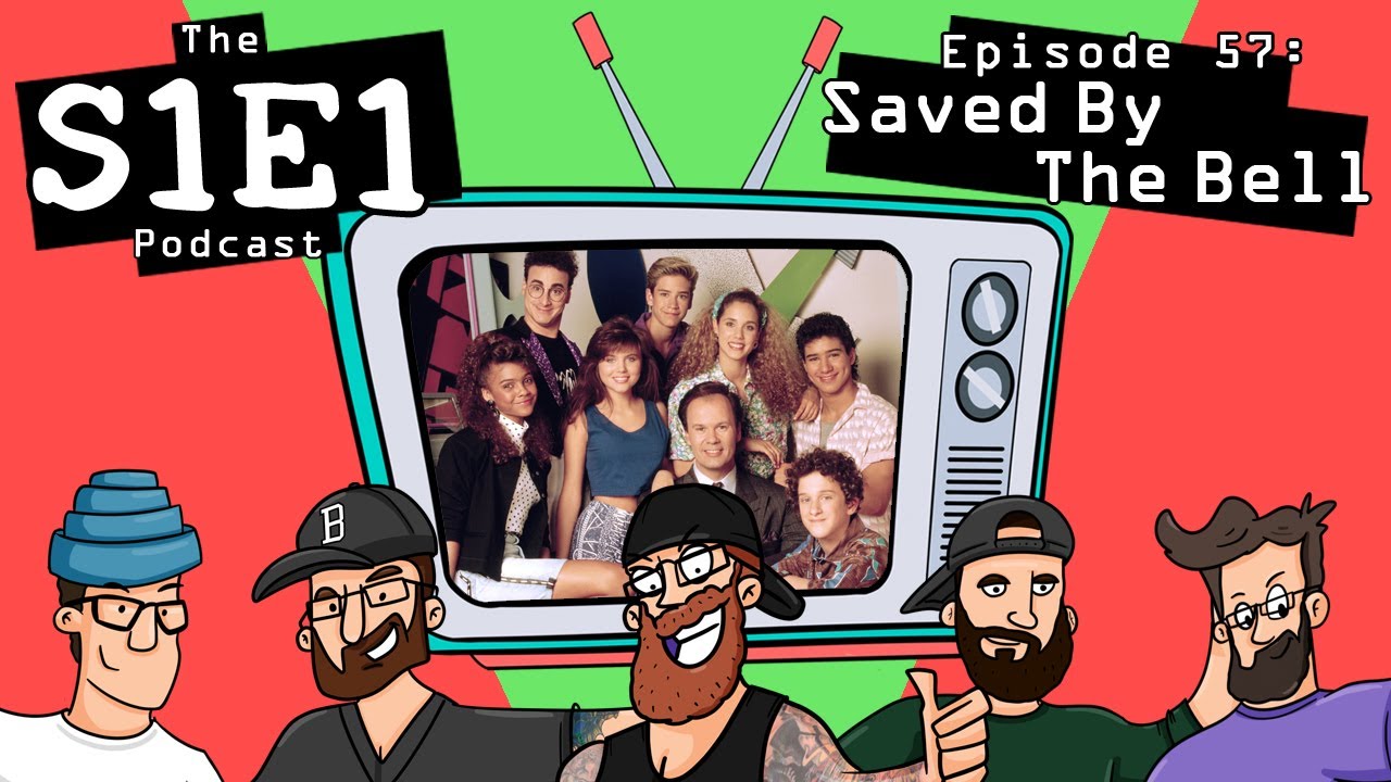 The S1E1 Podcast | Episode 57: Saved By The Bell - YouTube