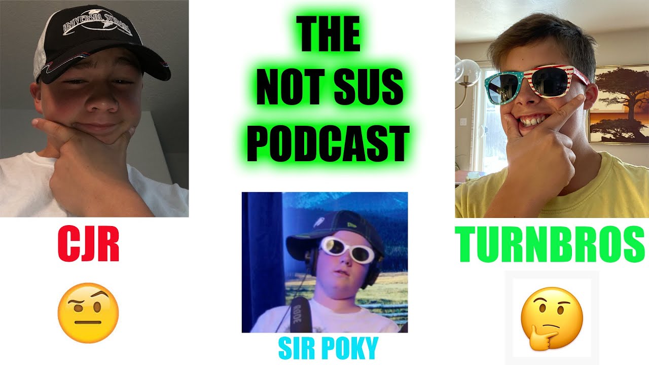 The Not Sus Podcast Ep 2 - YouTube