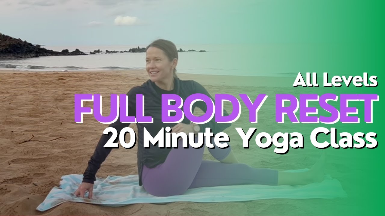 20 Minute Yoga Class - Full Body Reset - YouTube
