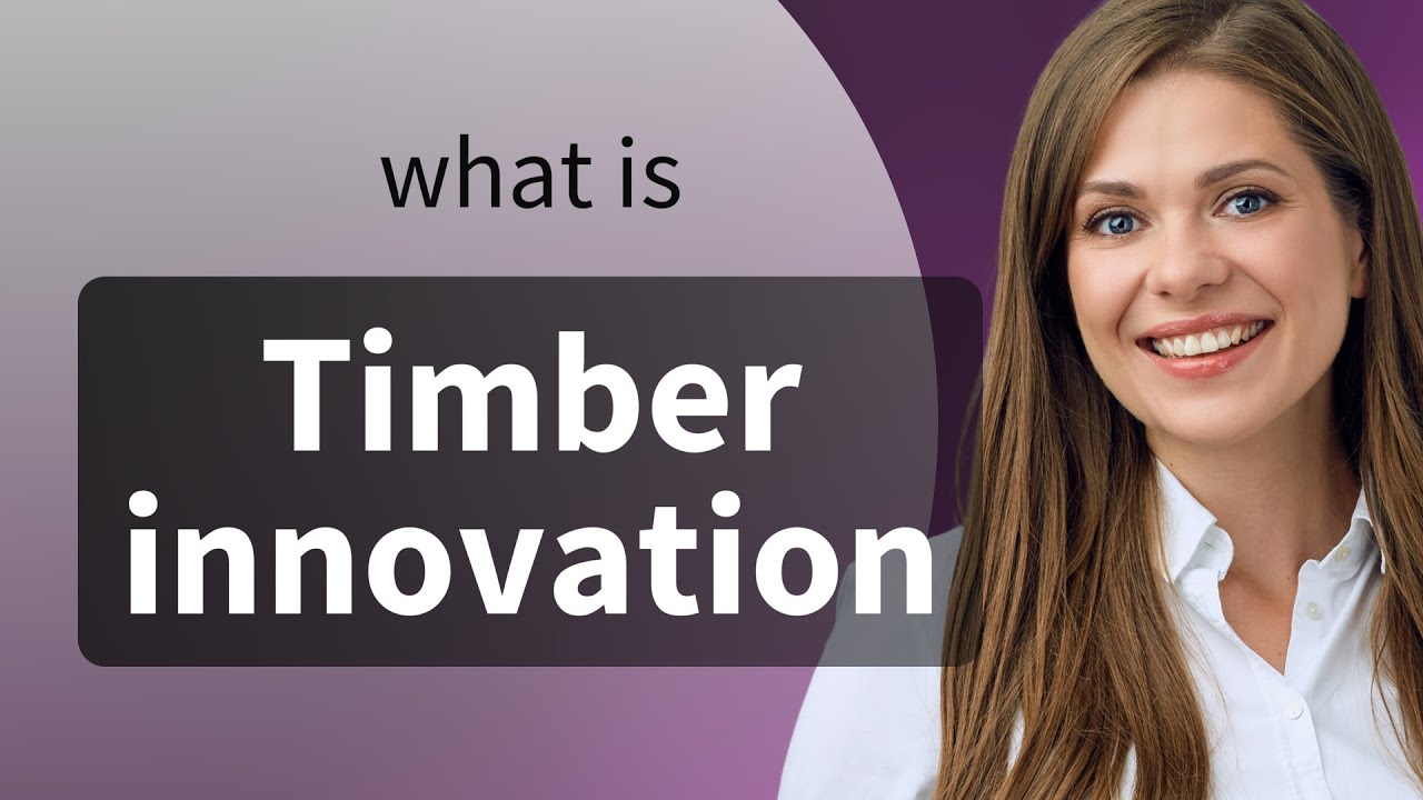Exploring Timber Innovation: A Journey Through Woodcraft and Technology ...