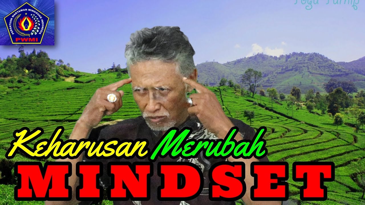 KEHARUSAN MERUBAH MINDSET - YouTube