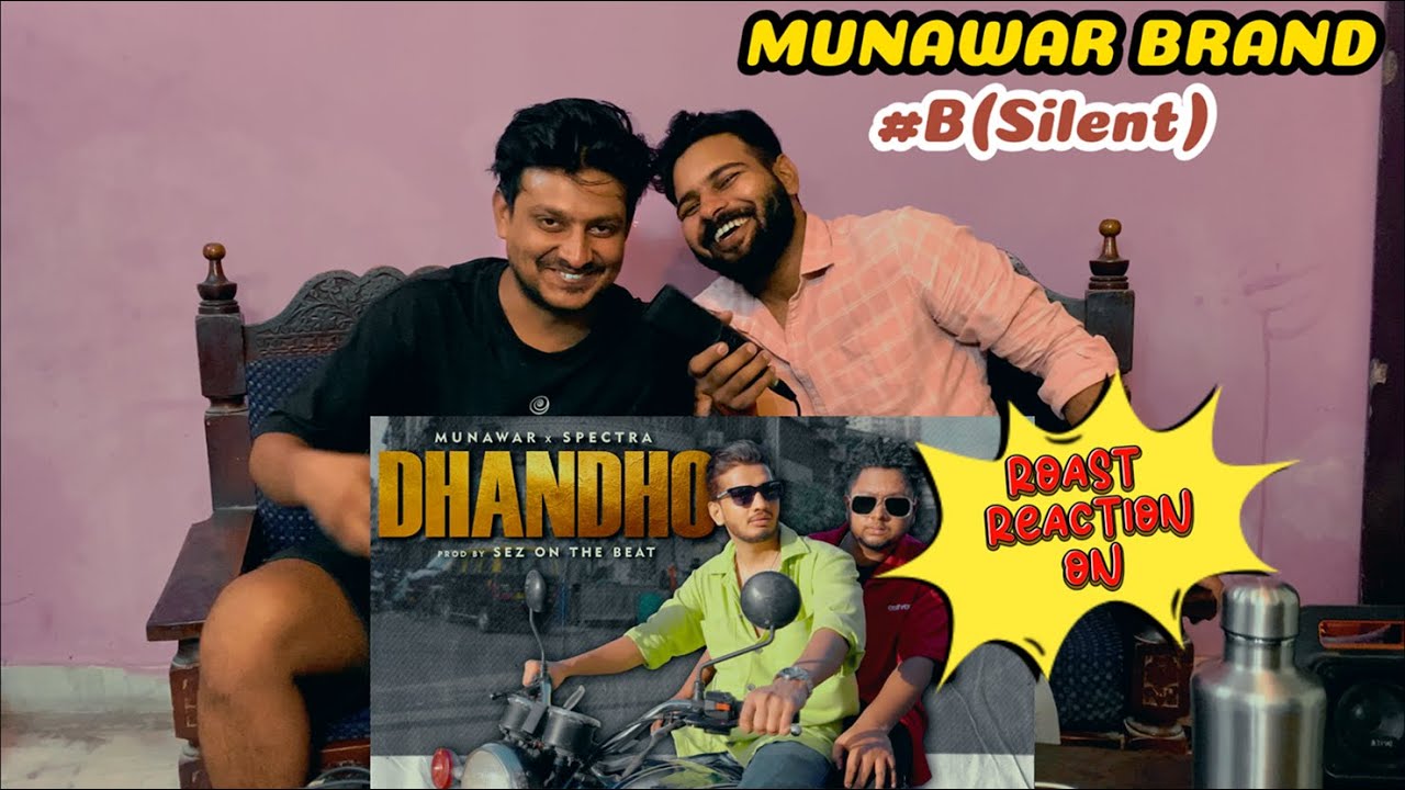 Dhandho - Munawar x Spectra | Official Music Video | Sez On The Beat # ...