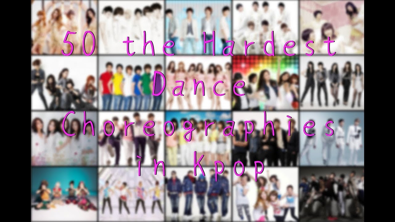 50 The Hardest dance choreographies in Kpop - YouTube
