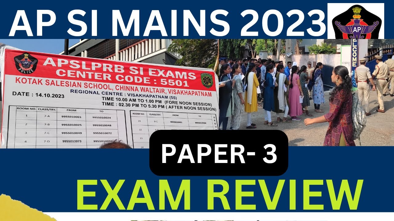AP SI MAINS EXAM REVIEW 2023|PAPER -3| APSLRB LATEST UPDATES 2023 ...