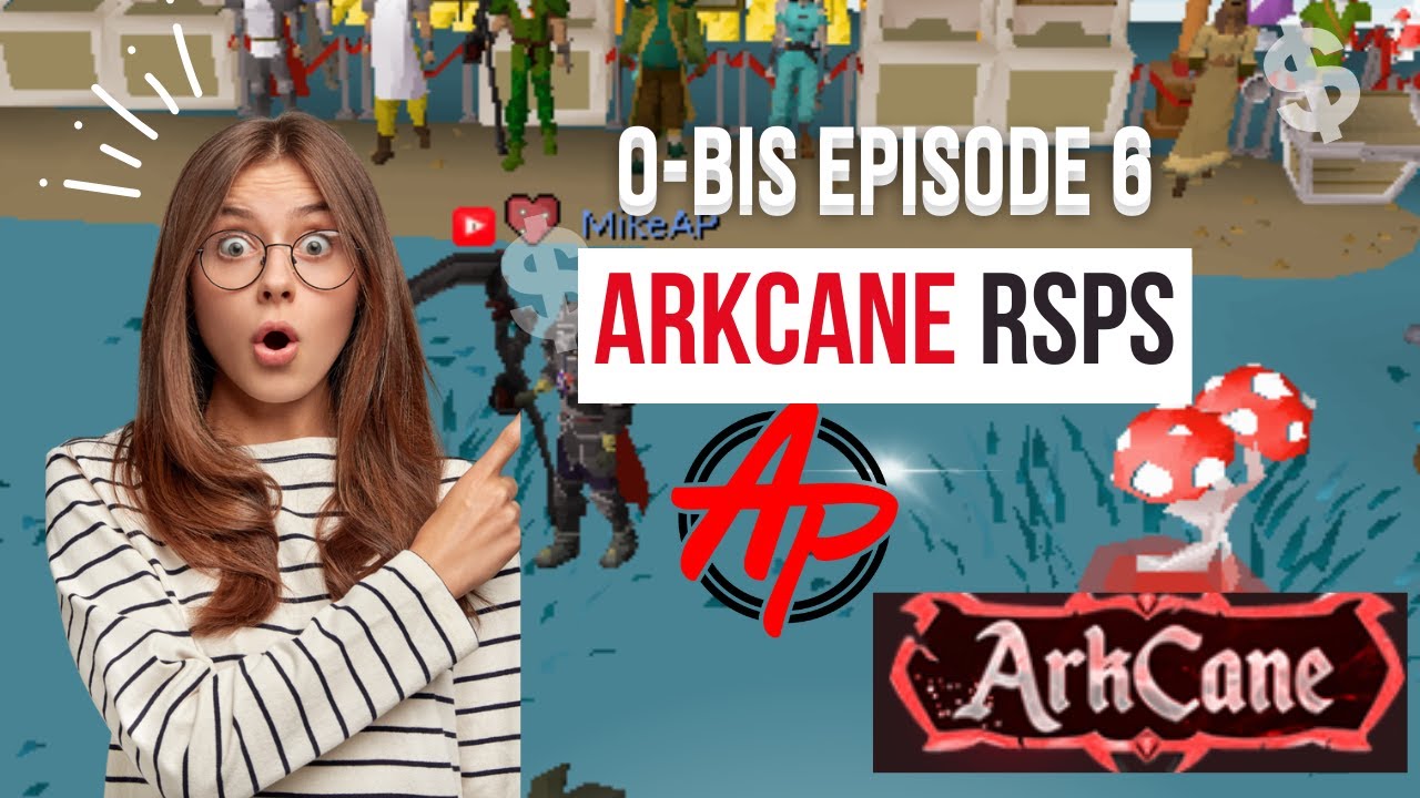 ARKCANE RSPS "0-BIS SERIES EPISODE 6" **MB/SMB/UMB GIVEAWAY!!** (::DZONE & BLOODY MINIGAME ...