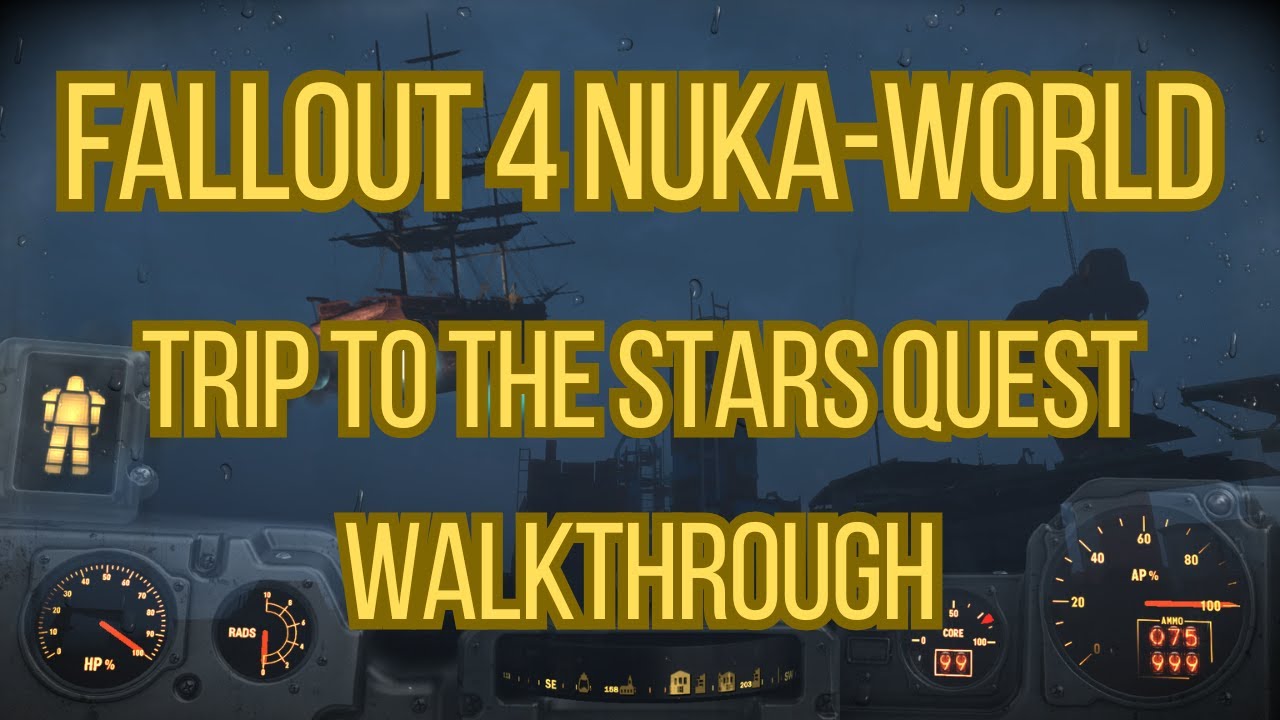 Fallout 4 Nuka-World Trip to the Stars Quest Walkthrough - YouTube