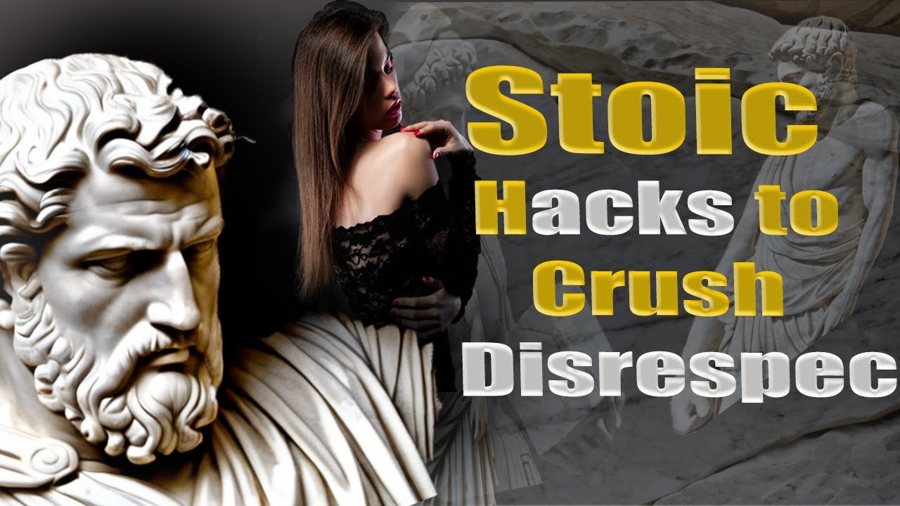 12 STOIC LESSONS TO HANDLE DISRESEPECT (MUST WATCH) STOICISM - YouTube