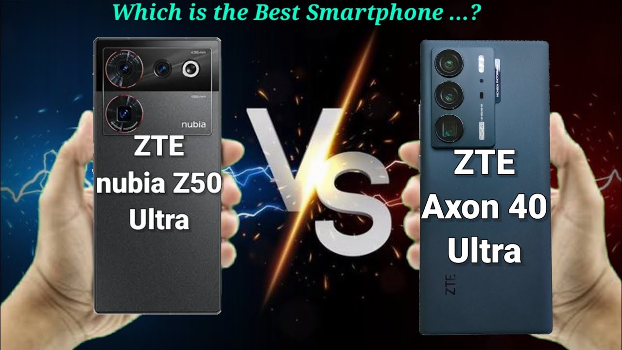 ZTE nubia Z50 Ultra V/S ZTE Axon 40 Ultra | With Snapdragon 8 Gen 2 ...