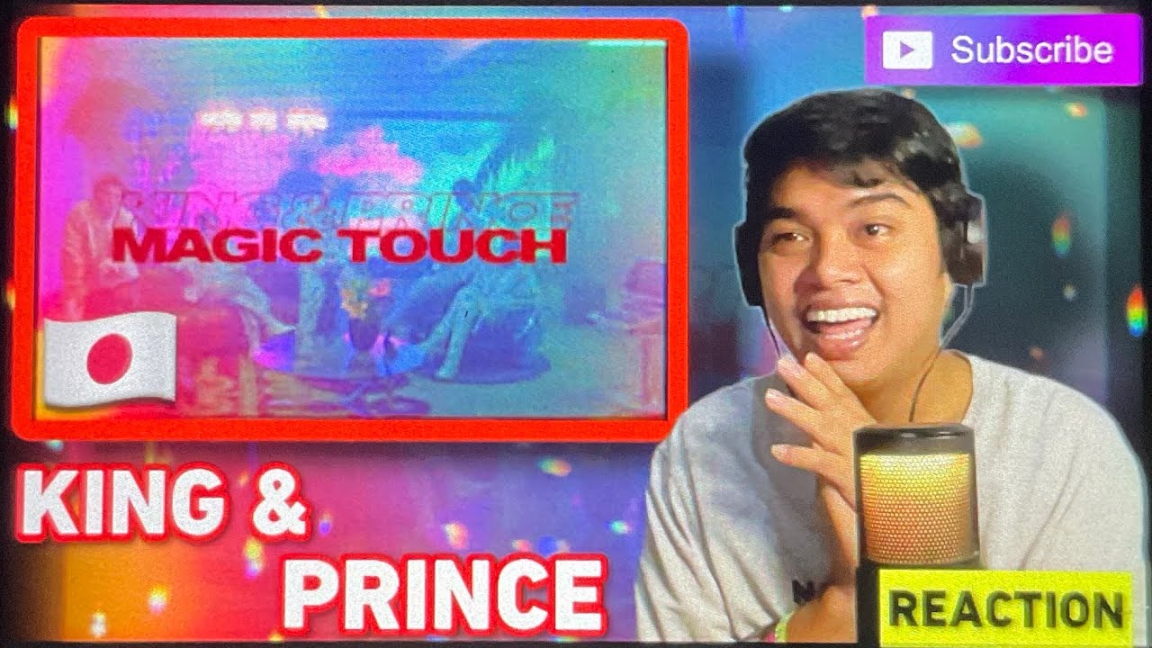 {REACTION} KING & PRINCE 🇯🇵 (Magic Touch) OFFICIAL MUSIC VIDEO - YouTube