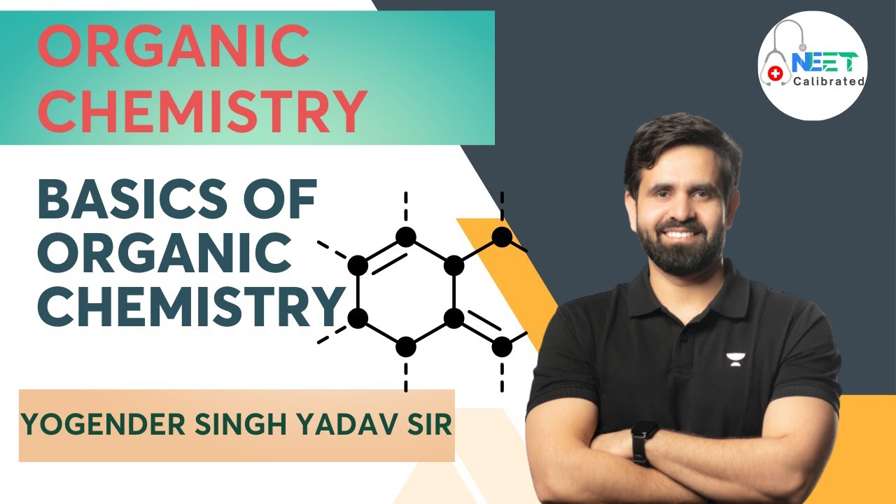 Master the Basics of Organic Chemistry| Organic Chemistry Made Easy ...