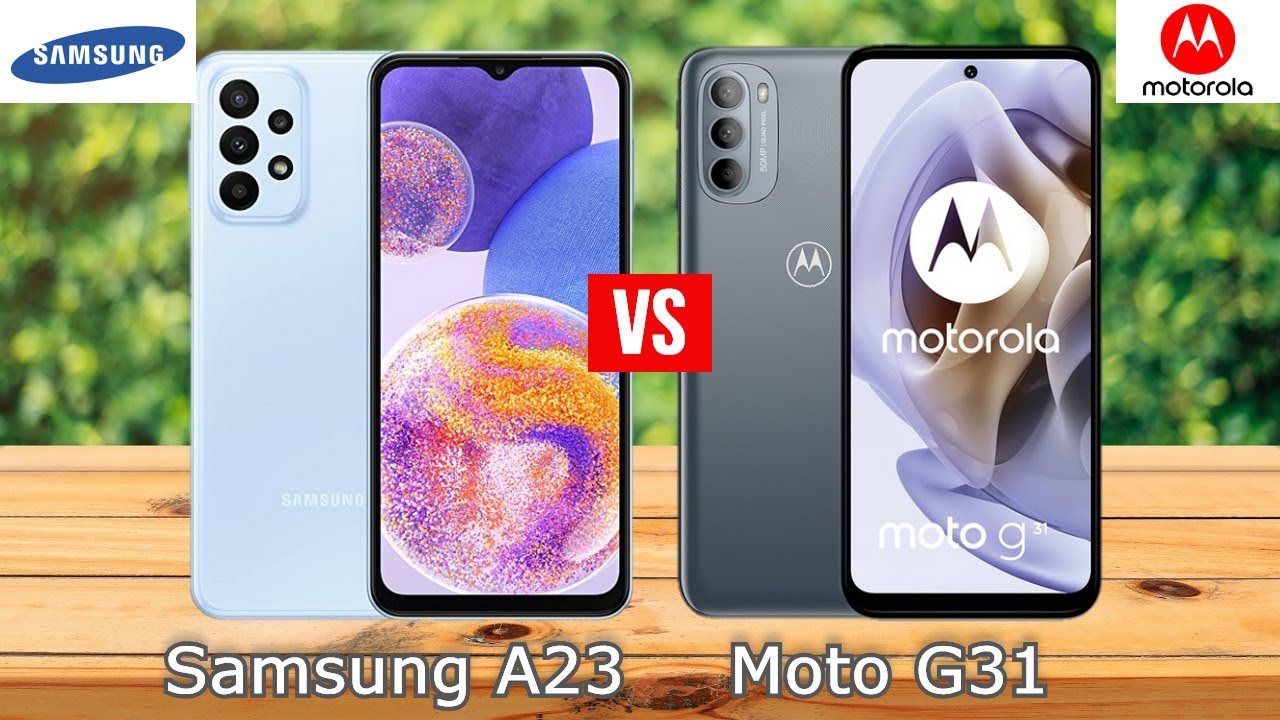Samsung Galaxy A23 vs Motorola Moto G31 Comparison - YouTube