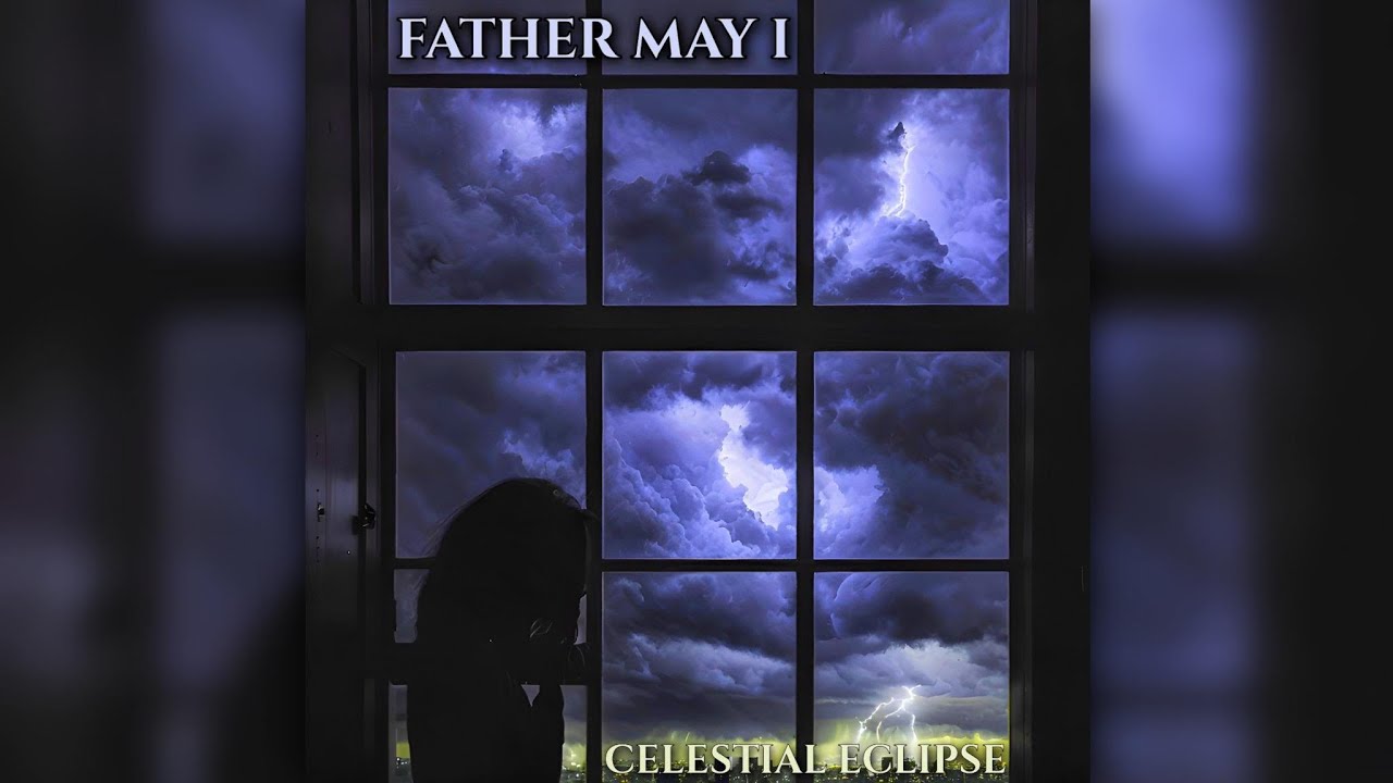 Father May I - Celestial Eclipse [Official Lyric Video] - YouTube