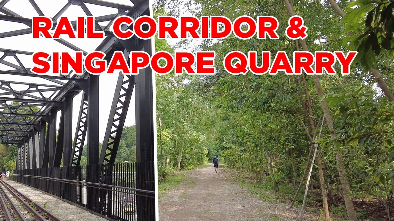 Rail Corridor Central - Upper Bukit Timah Truss Bridge to Singapore ...