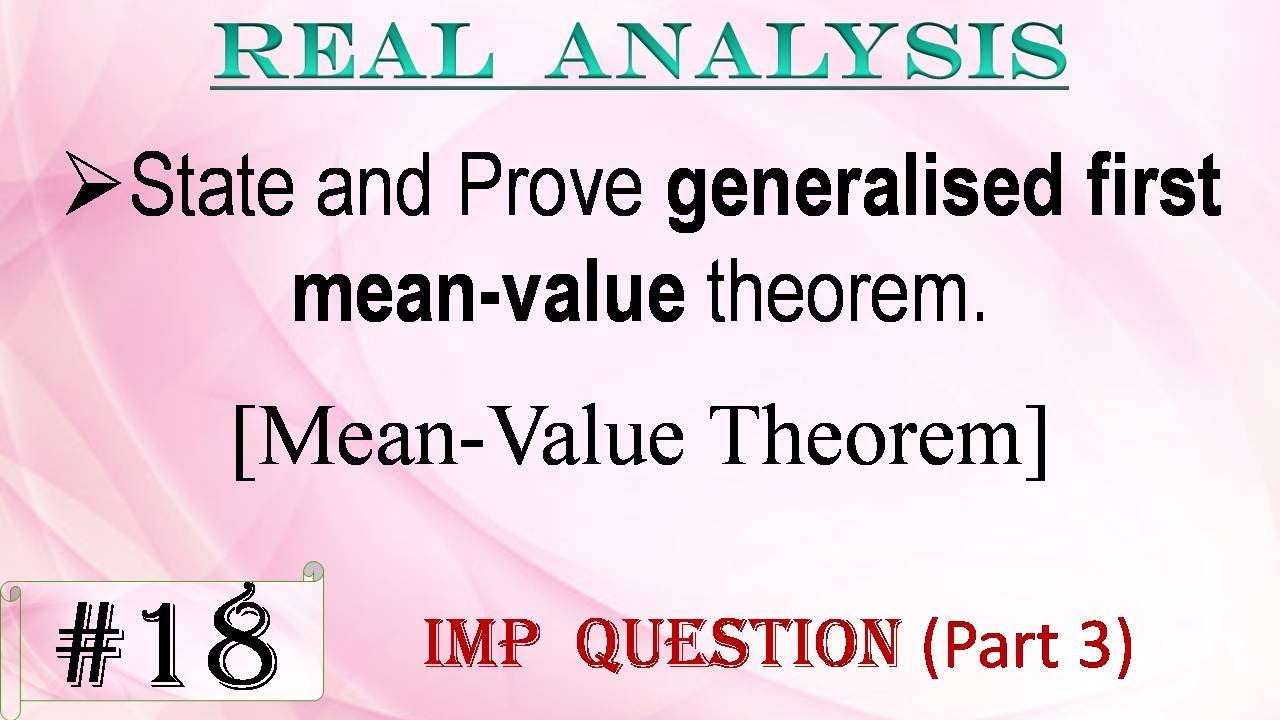 State and Prove generalised first mean-value theorem. || Mean-Value ...