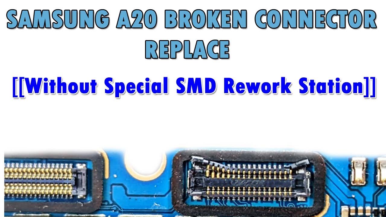 All Samsung Mobile Connector Replacement [ without special SMD Rework ...