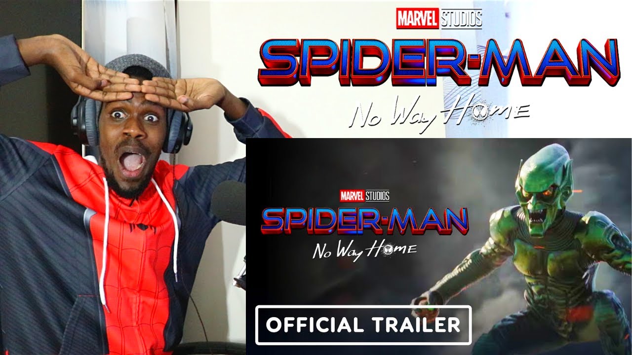 SPIDER-MAN: NO WAY HOME - Official Trailer REACTION VIDEO!!! - YouTube