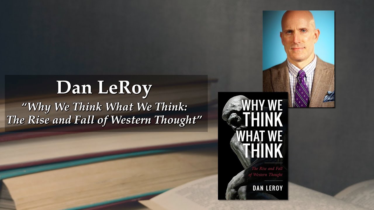 Why We Think What We Think by Dan LeRoy on Inside the Pages with Kris ...
