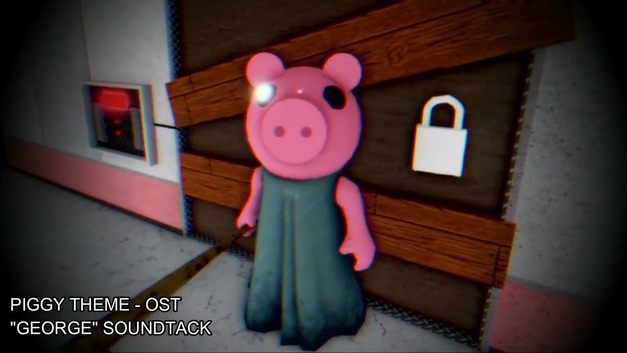 |Piggy Theme| - "George" Soundtrack /-/ |Piggy Tema| - "George" Nueva ...