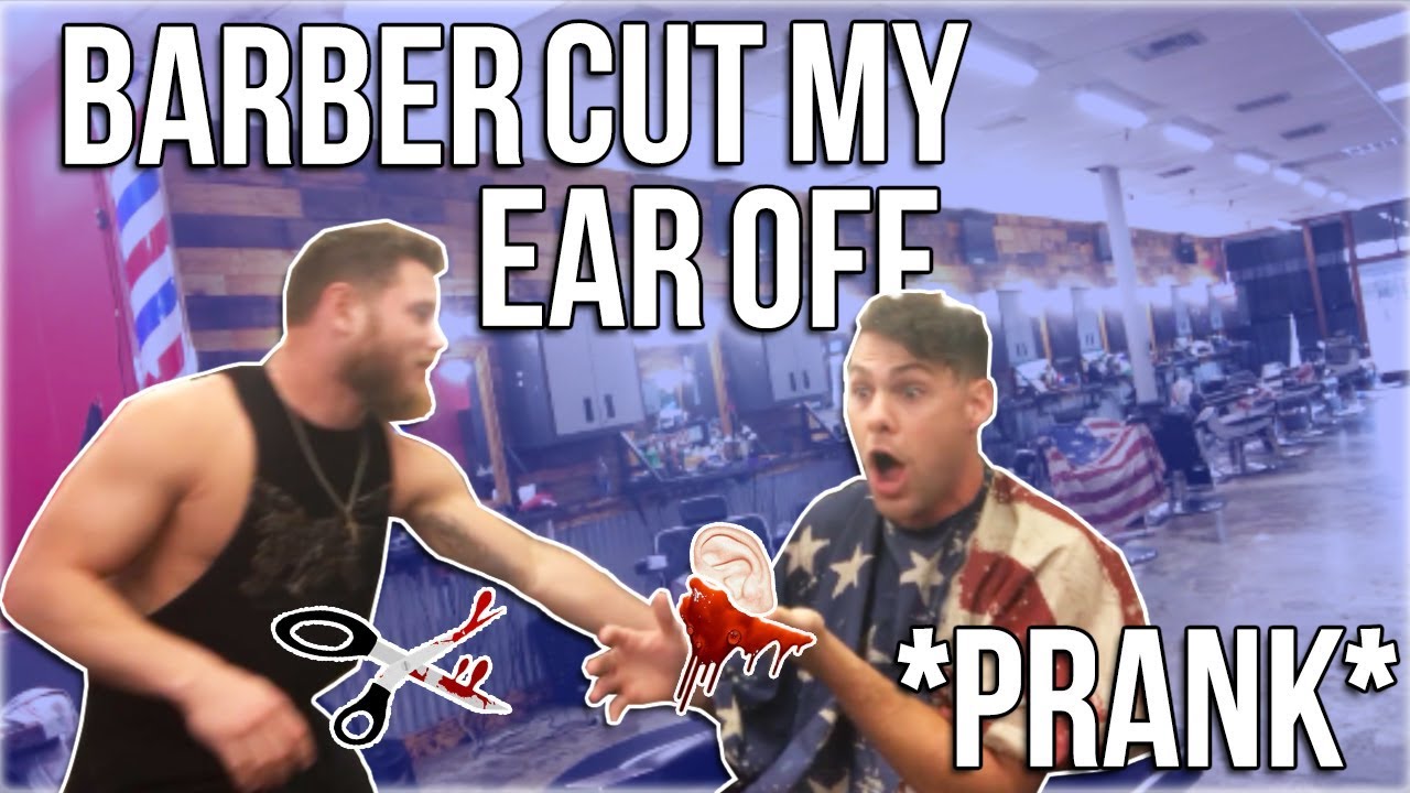 "YOU CUT MY EAR OFF" BARBER PRANK **FREAKED OUT*MUST WATCH** - YouTube