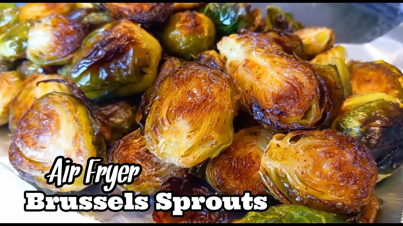 Air Fryer Roasted Brussels Sprouts Brussels Sprouts Air Fryer Youtube