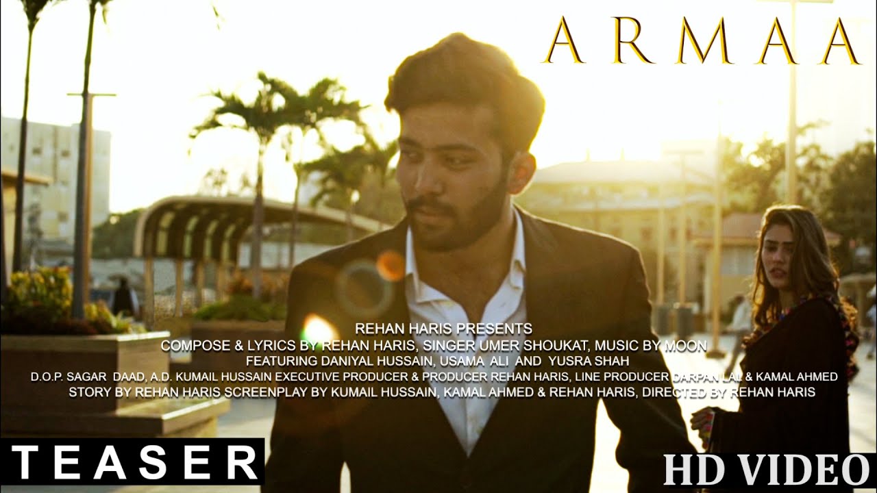 TEASER of ARMAA SONG | UMER SHOUKAT | HARIS LATIF | DANIYAL HUSSAIN ...
