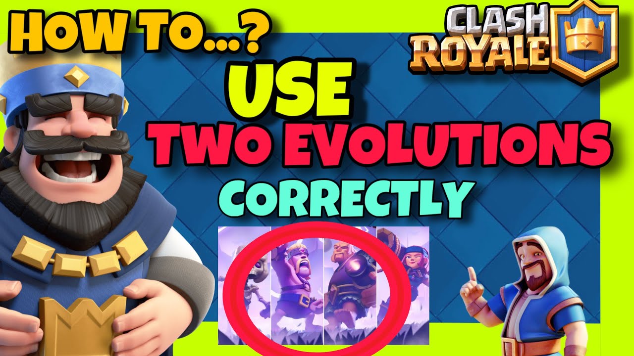 How To USE 2 EVOLUTIONS In Clash Royale 2024 Guide - How To GET TWO ...