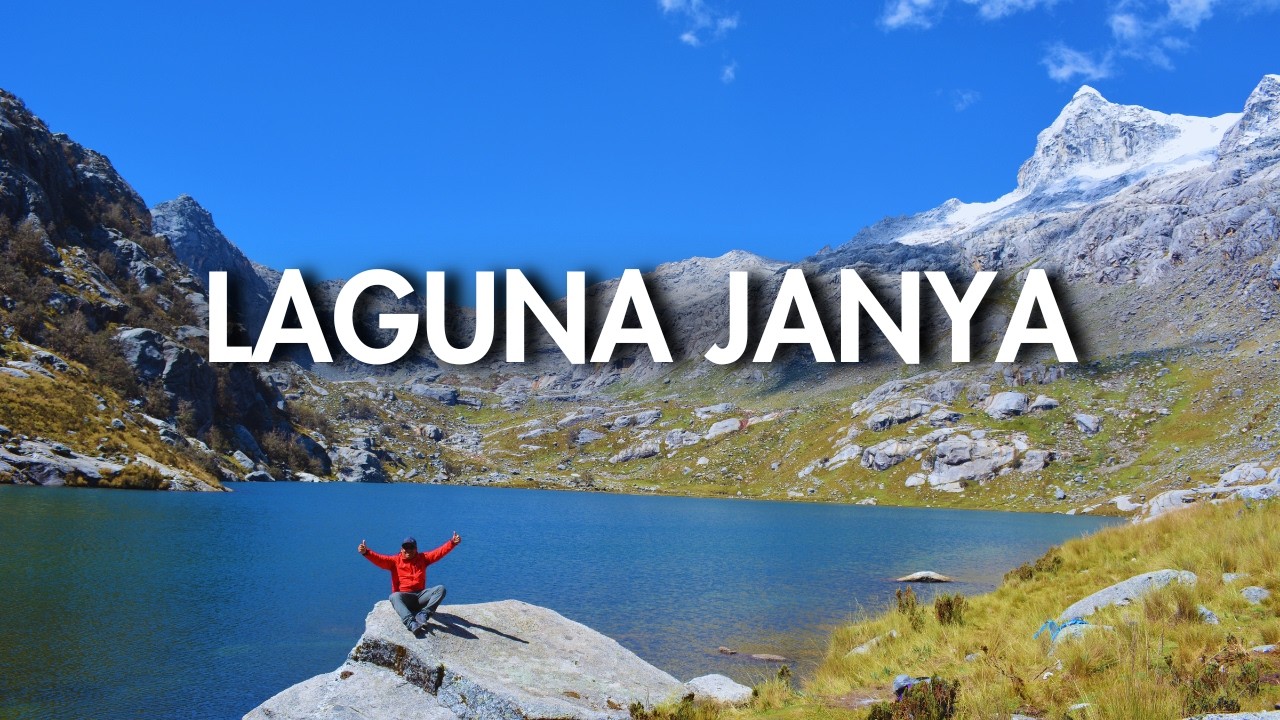 Laguna Janya - Otra maravilla cerca de Huaraz | Jeshukito Travels - YouTube