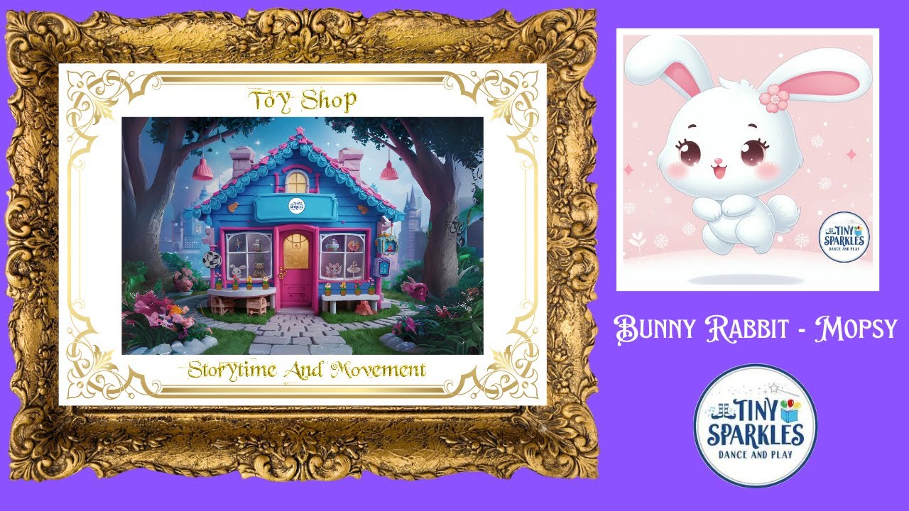 Toy Shop Storytime and Movement - Bunny Rabbit #bunnyrabbit #toy # ...