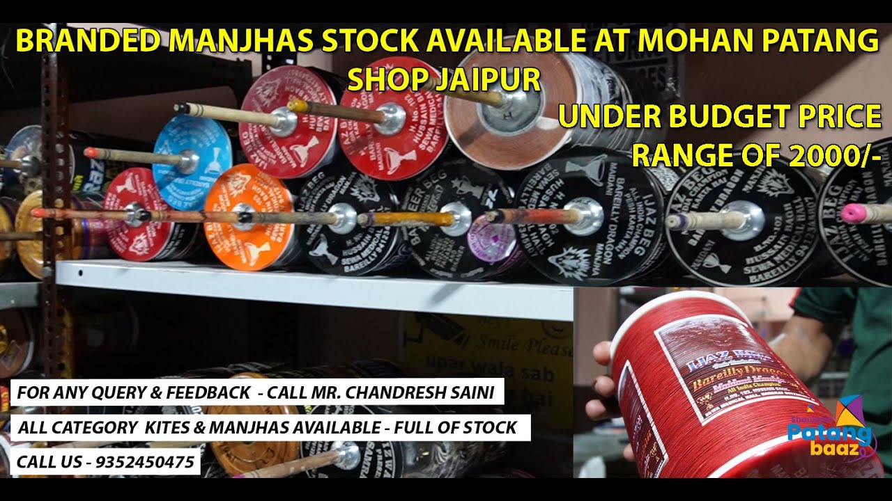 Branded Manjha stock available at reasonable price at Mohan Patang Shop ...