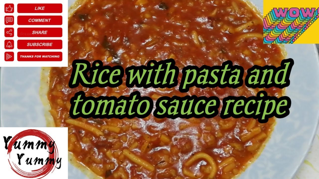 Rice with pasta and tomato sauce recipe - YouTube