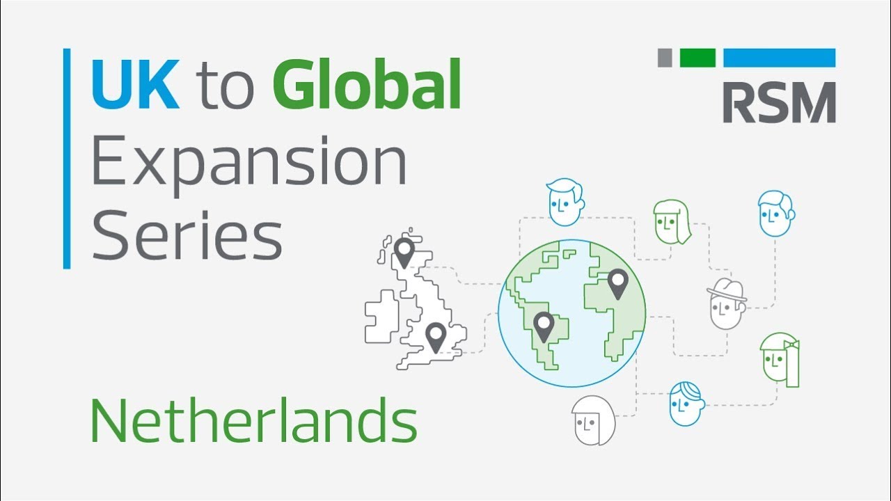 Netherlands 2023 | UK to Global Expansion series - YouTube