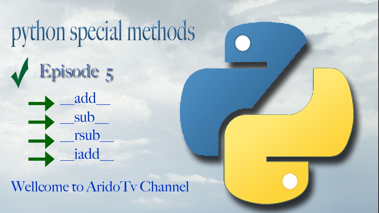 Python Numeric Special Methods YouTube Python Numeric Special Methods YouTube