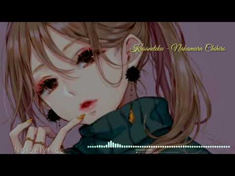 Chihiro nakamura - Kasaneteku lyrics romaji terjemahan Indonesia