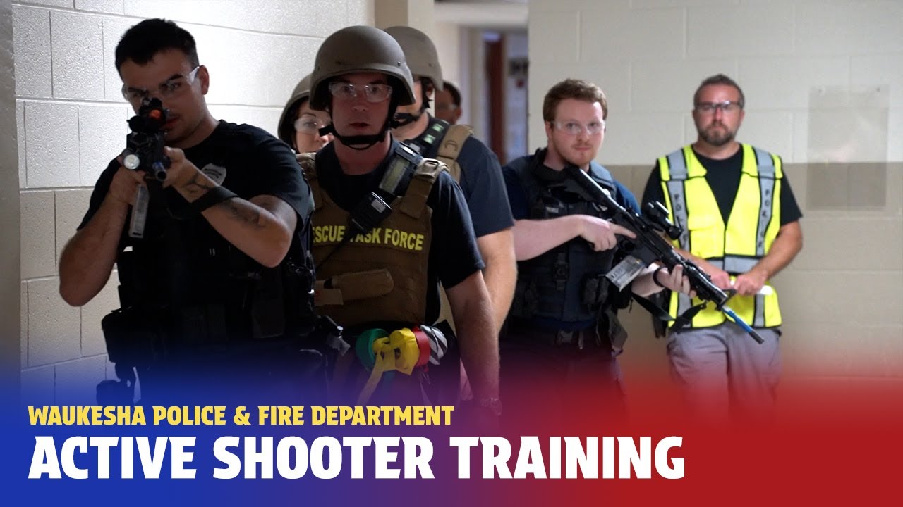 Active Shooter Training - Waukesha Police & Fire Department - YouTube