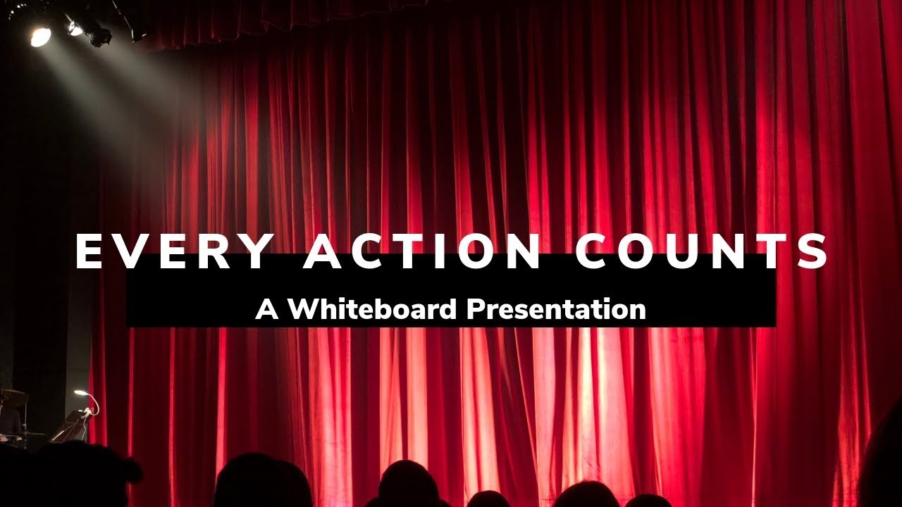 Every Action Counts - YouTube