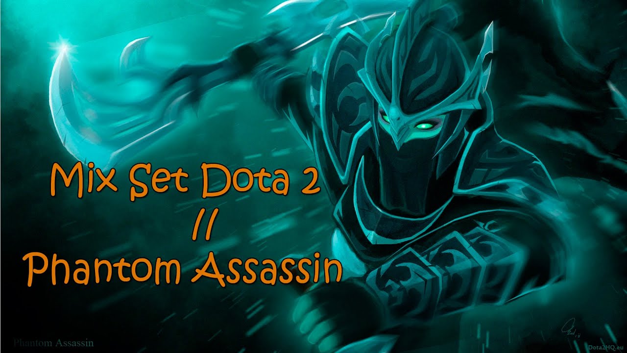 Mix set dota 2 // Phantom Assassin // Arcana Manifold Paradox - YouTube