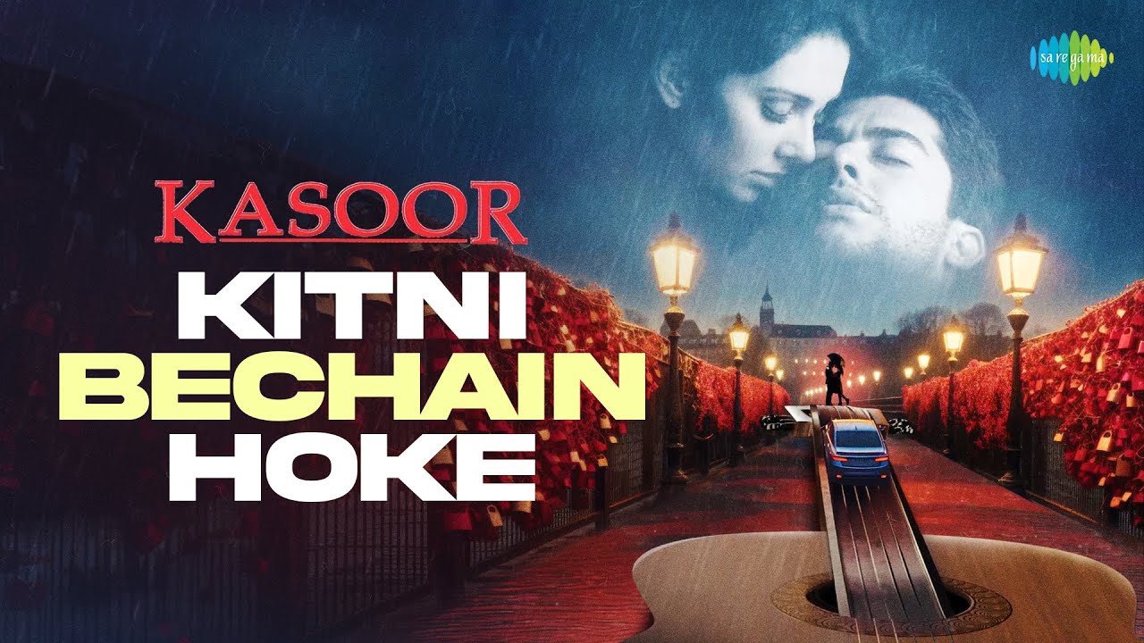 Kitni Bechain Hoke - Lyrical | Kasoor | Alka Yagnik | Udit Narayan ...