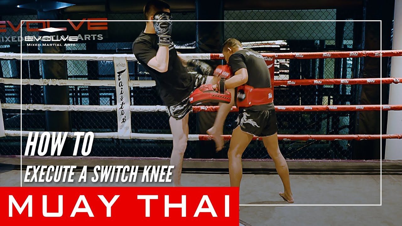 Muay Thai | How To Execute A Switch Knee - YouTube
