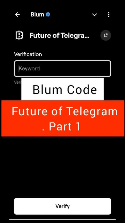 Future of Telegram. Part 1|Blum code || blum code Future of Telegram. Part 1#blumcode #crypto # ...