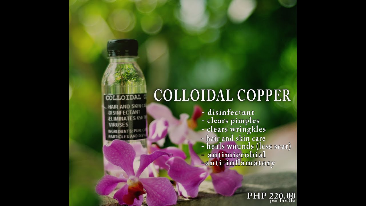 COLLOIDAL COPPER PRODUCT - YouTube
