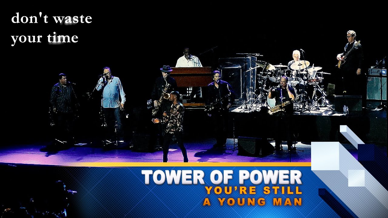 [KARAOKE] YOU'RE STILL A YOUNG MAN (Tower Of Power) Momentum Live MNL ...