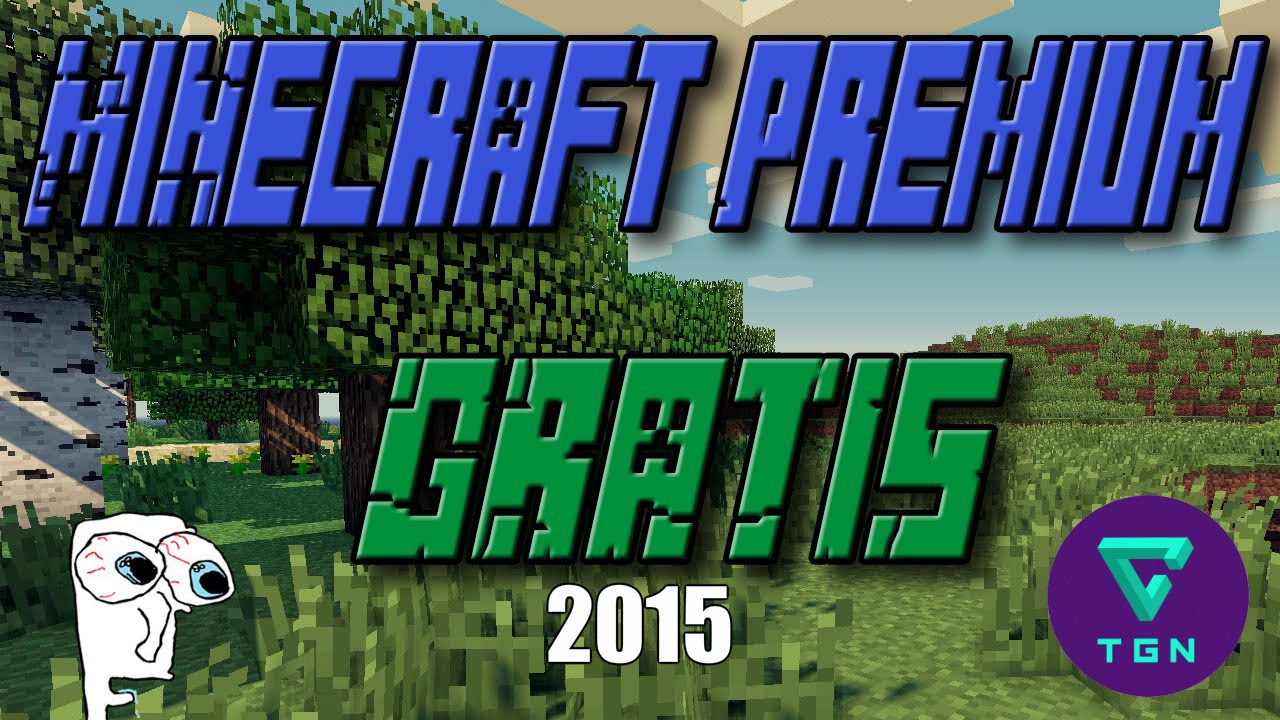 COMO CONSEGUIR MINECRAFT PREMIUM GRATIS | FUNCIONA 100% | Junio 2015 ...