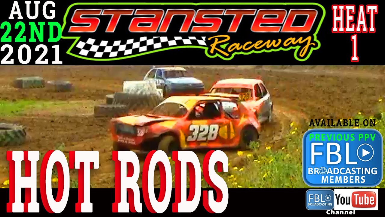 Stansted Raceway. HOT RODS. HEAT 1. 22ND AUGUST 2021. Stock car. Banger ...