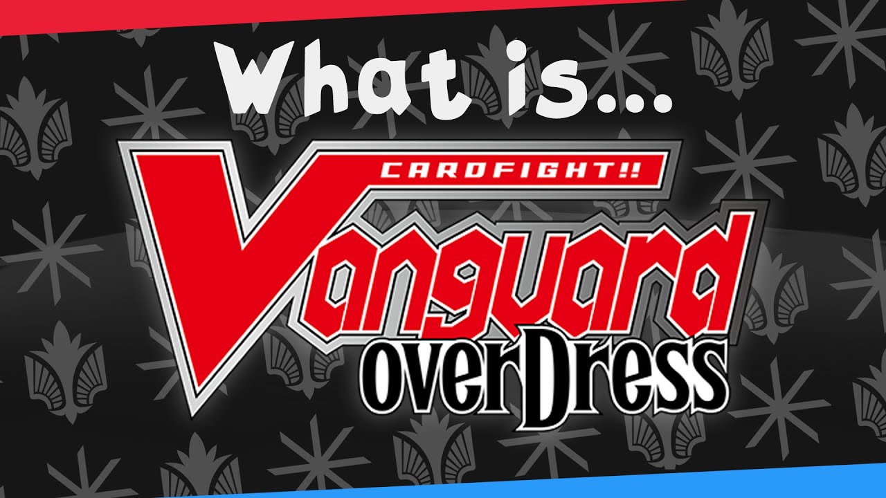 what-is-cardfight-vanguard-and-how-to-start-youtube