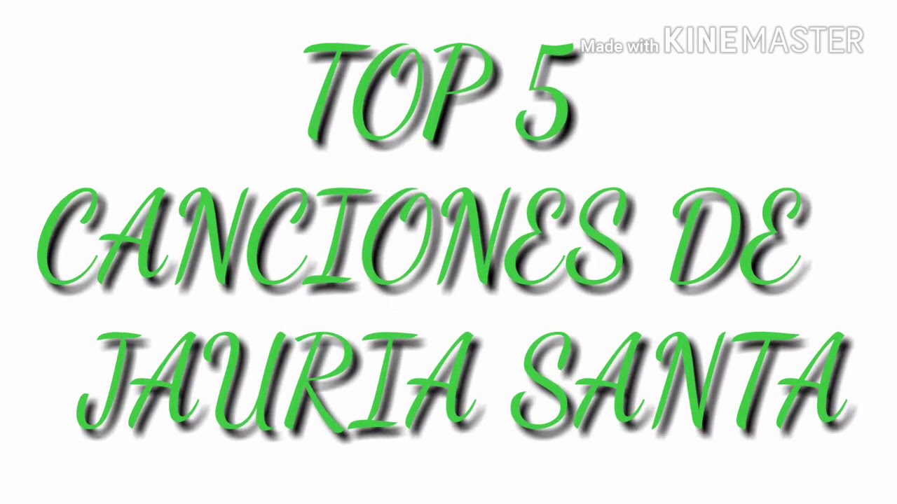 TOP 5 CANCIONES DE LA JAURIA SANTA - YouTube