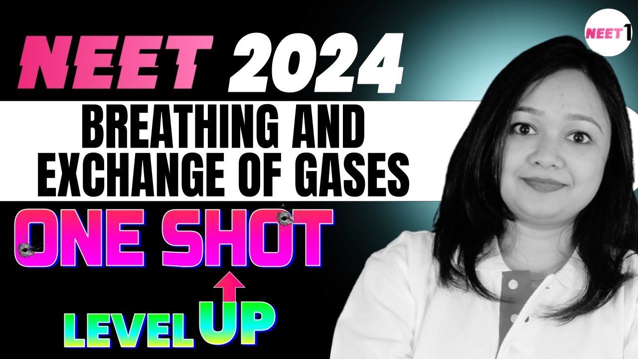 Breathing and Exchange of Gases | One Shot - Level-Up | NEET 2024 | # ...