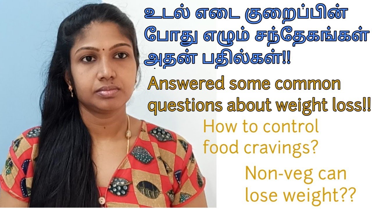 9 Most Common Questions About Weight Loss And Answered NithishFamily 9-most-common-questions-about-weight-loss-and-answered-nithishfamily