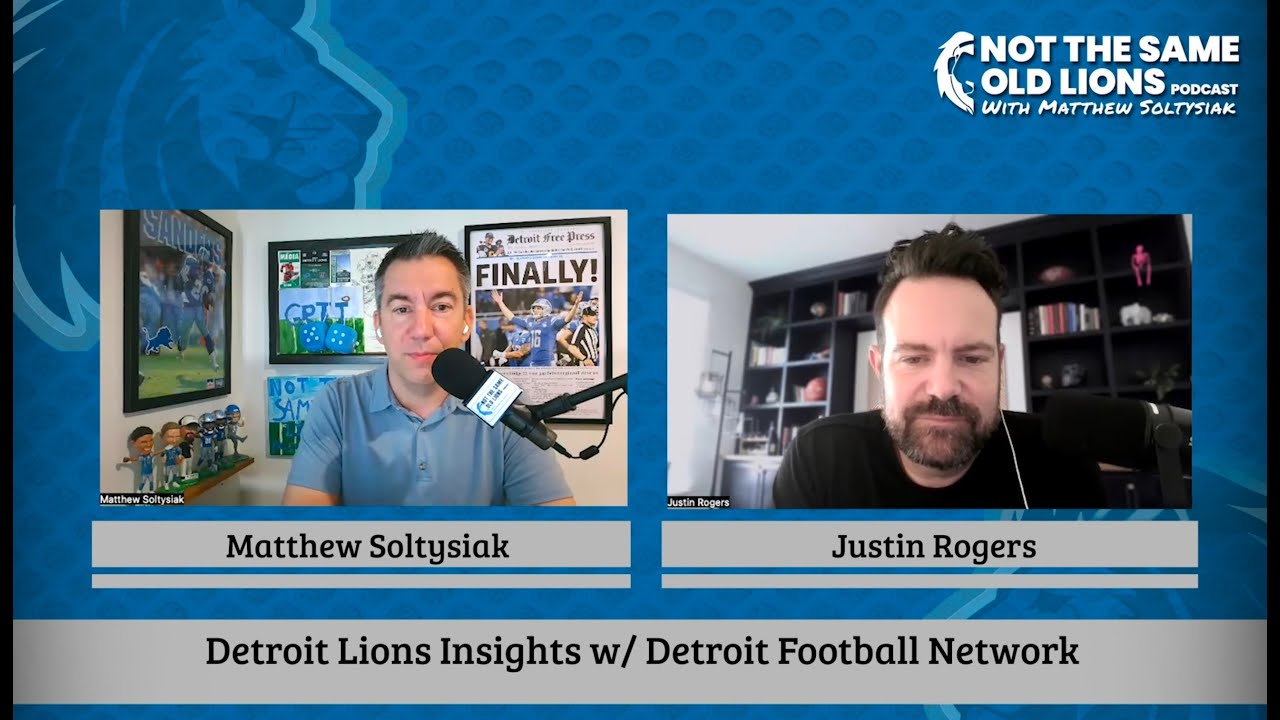 Not The Same Old Lions Podcast: Detroit Lions Insights with Justin ...